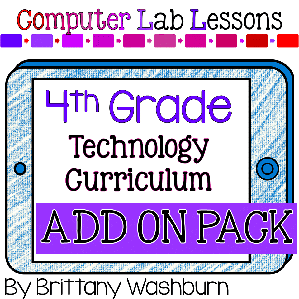 4th Grade Technology Curriculum Add on Pack