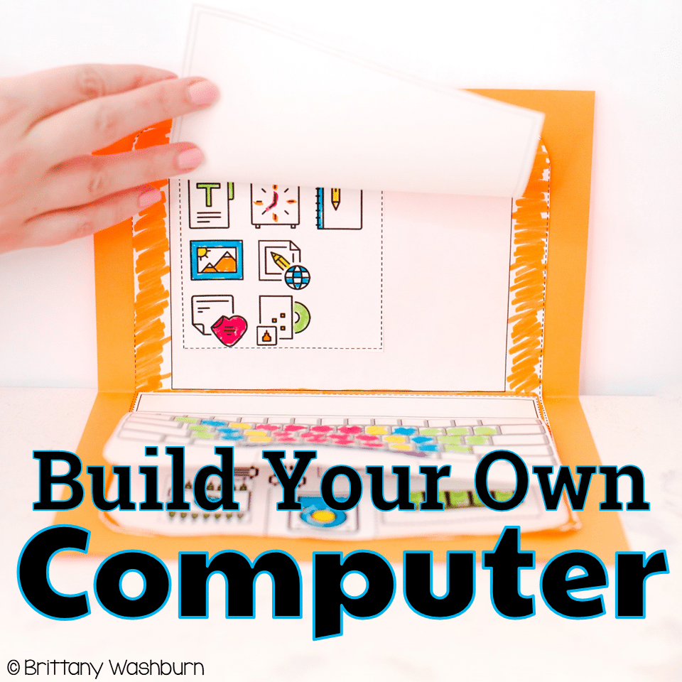 Build Your Own Computer Activity - Technology Curriculum